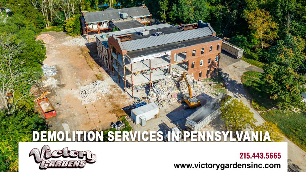 Demolition Services Provider In Pennsylvania - Victory Gardens